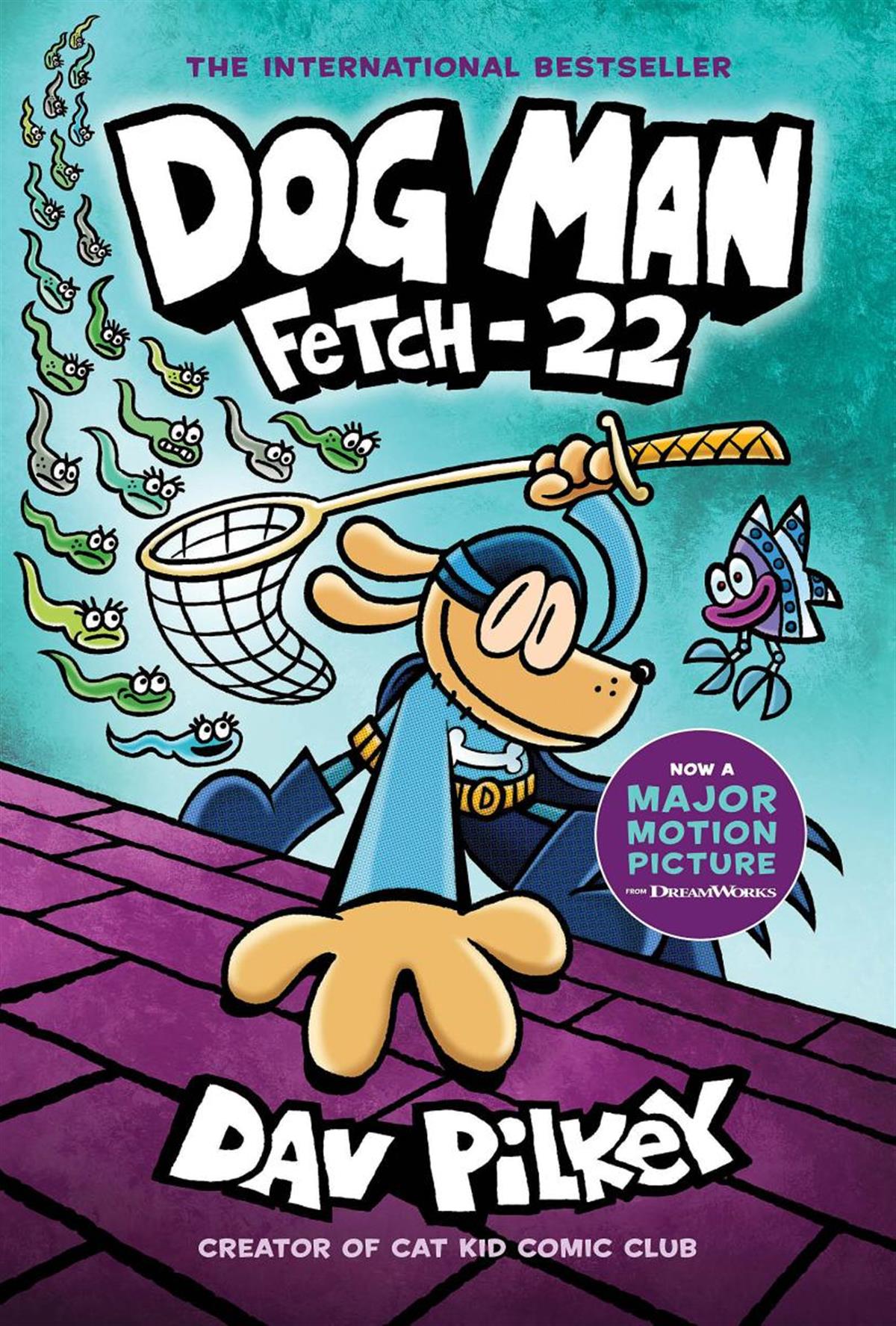 Dog Man: Fetch-22: A Graphic Novel (Dog Man #8)